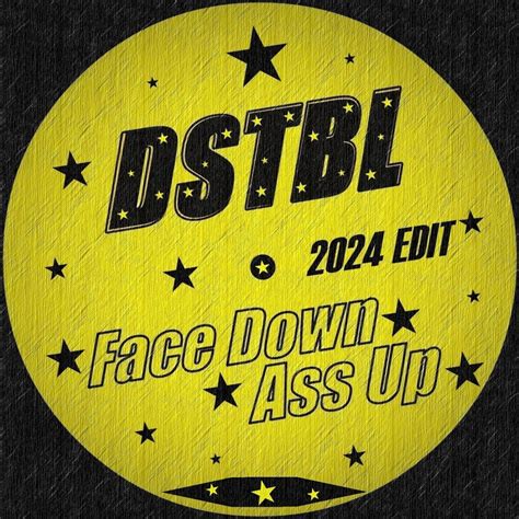 Dstbl Face Down Ass Up 2024 Edit Tunecore Music And Downloads On