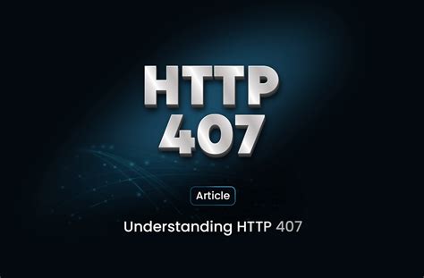 Understanding Proxy Authentication Required
