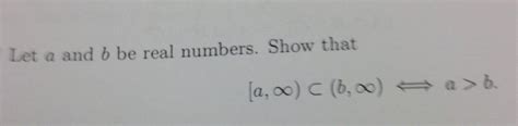 Solved Let A And B Be Real Numbers Show That A Oo C B Chegg Com