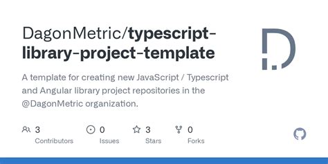 Github Dagonmetrictypescript Library Project Template A Template