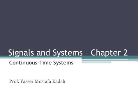 Pdf Signals And Systems Chapter 2 · System Classification •static Or Dynamic Systems