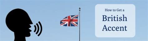 How To Get A British Accent English With Michael