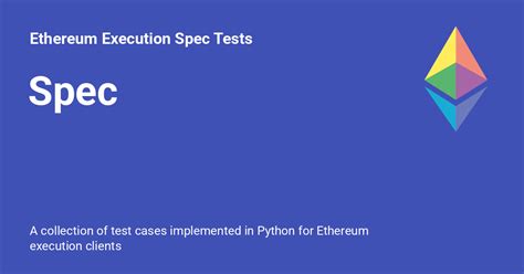 Spec Ethereum Execution Spec Tests