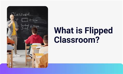 Flipped Classroom Transforming Education With Active Learning