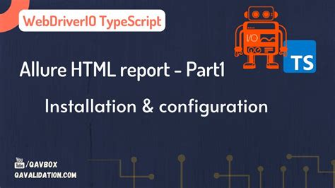 Allure Reporting With Webdriverio Installation And Configuration Part