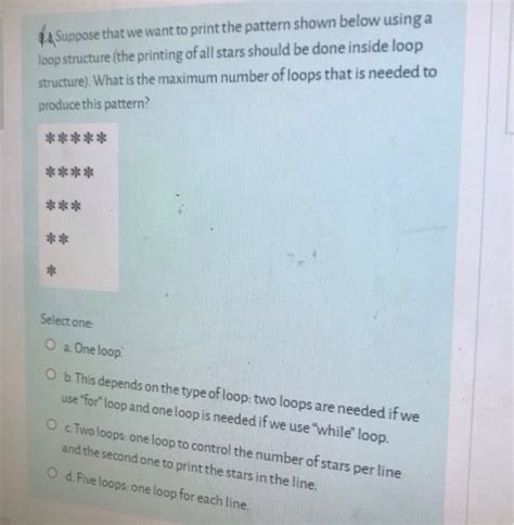 Solved Suppose That We Want To Print The Pattern Shown Below