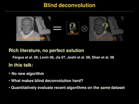 Ppt Understanding And Evaluating Blind Deconvolution Algorithms