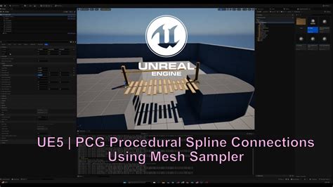 Ue5 Pcg Procedural Spline Connections Using Mesh Sampler Youtube