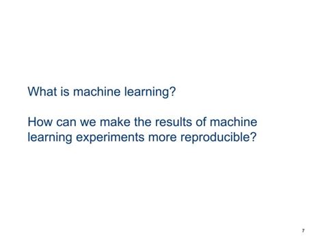 Reproducibility In Machine Learning Ppt