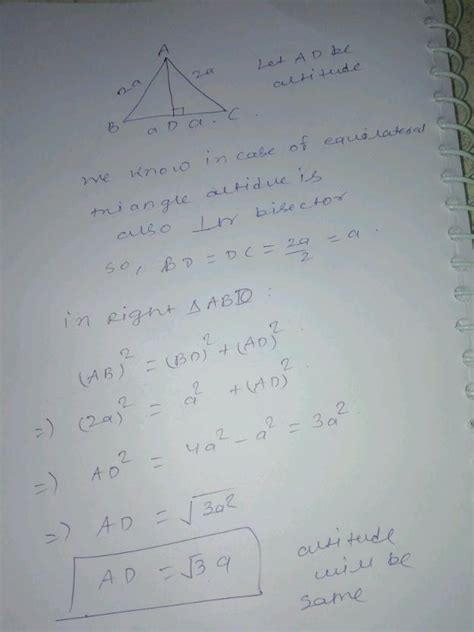 A B C Is An Equilateral Triangle Of Side A Find Each Of Its Altitudes