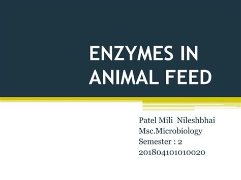 Enzymes In Animal Feed Pptx