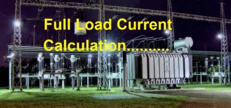 Full Load Current Calculation X Electrical U