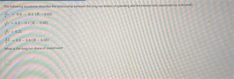 Solved The Following Equations Describe The Relationship