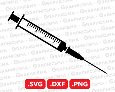 Syringe Svg File Syringe Dxf Syringe Png Medical Syringe Svg