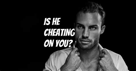 Bf Cheating On You Heres How To Tell
