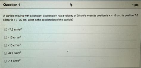Solved A Particle Moving With A Constant Acceleration Has A Chegg