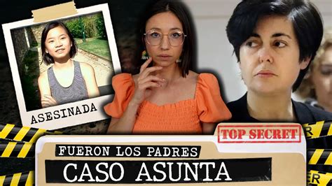 Caso Asunta Basterra ¿la Asesinaron Sus Padres Adoptivos Rosario