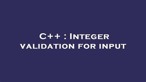 C Integer Validation For Input Youtube