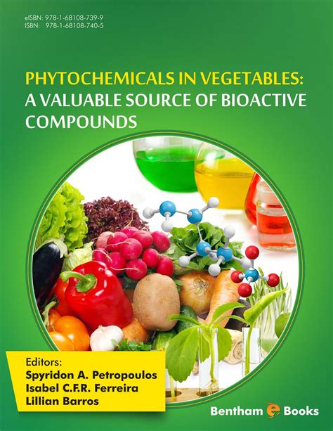 Phytochemicals In Vegetables A Valuable Source Of Bioactive Compounds