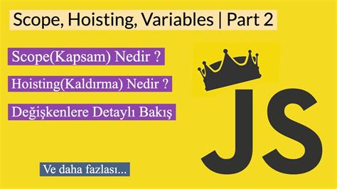 🚀 Javascript Scope Hoisting Ve Değişkenler Kullanımı Part 2 4 Youtube
