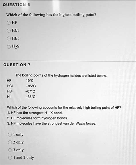 Solved Question Which Of The Following Has The Highest Boiling Point