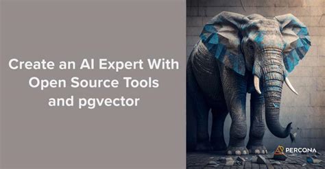 Taiwan Postgresql User Group On Linkedin Create An Ai Expert With Open