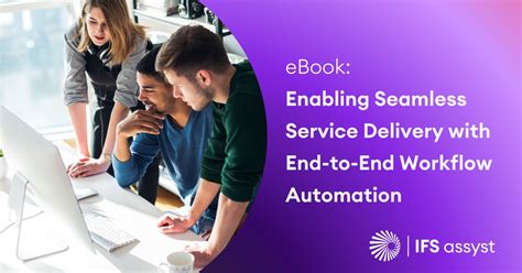 How Workflow Automation Boosts Service Delivery Ifs Assyst Posted On