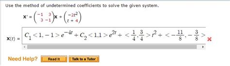 Solved Use The Method Of Undetermined Coefficients To Solve