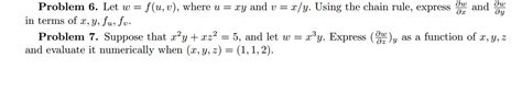 Problem 6 Let W F U V Where U Xy And V X Y Chegg Com