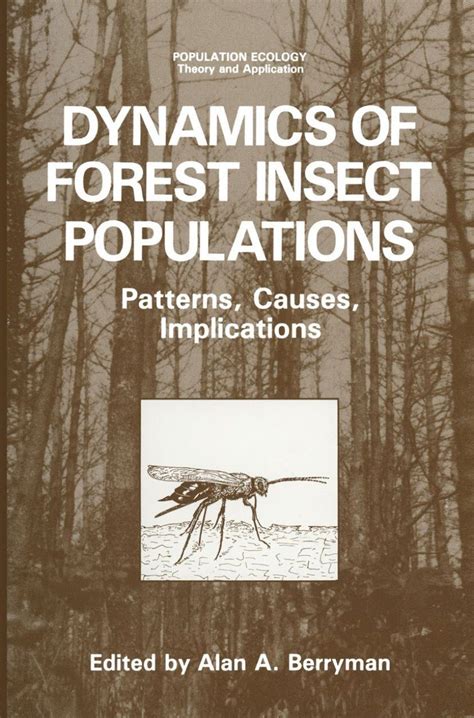 Dynamics Of Forest Insect Populations Patterns Causes And Implications Nhbs Academic