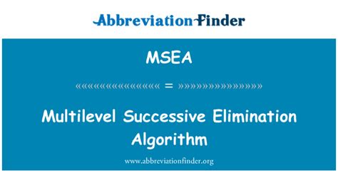 Msea تعني خوارزمية القضاء متتالية متعددة المستويات Multilevel