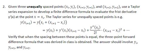 Solved 2 Given Three Unequally Spaced Points X Y Xi I