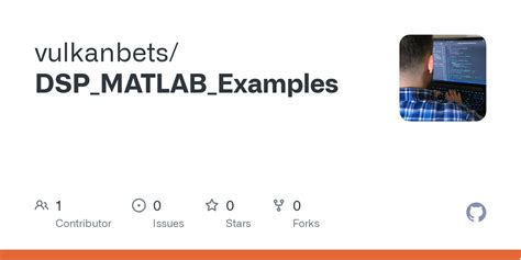 Github Vulkanbetsdspmatlabexamples