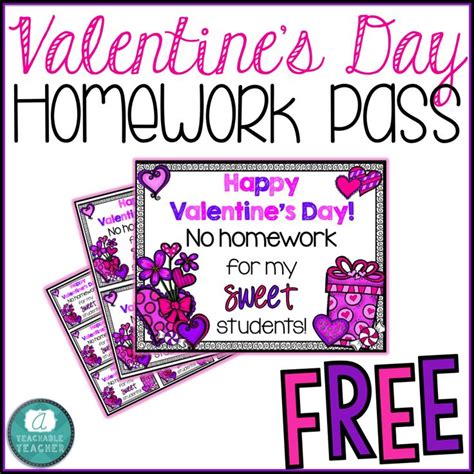 Free Valentine Homework Pass Valentines Day Printable From Teacher To