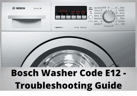Bosch Washer Code E02 Troubleshooting Guide How To Fix It