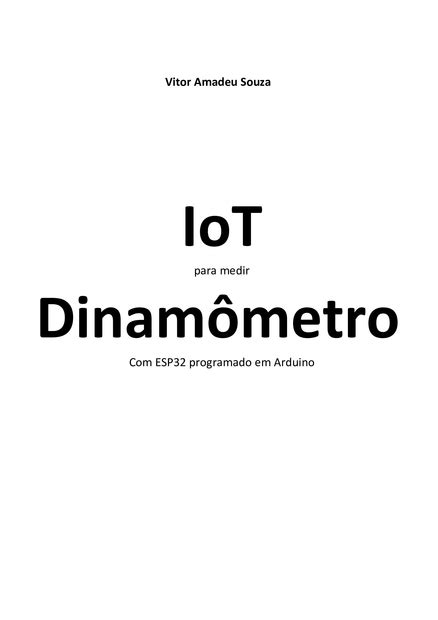 Iot Para Medir Dinamômetro Com Esp32 Programado Em Arduino Por Vitor