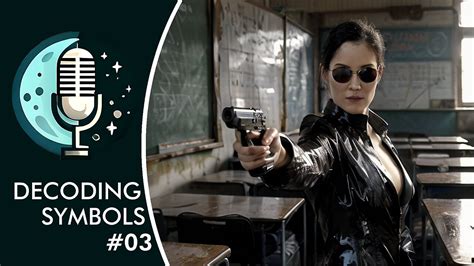 Matrix 101 Decoding Symbols 03