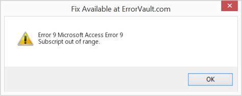 How To Fix Error 9 Microsoft Access Error 9 Subscript Out Of Range