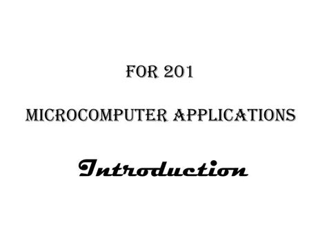 Ppt For 201 Microcomputer Applications Powerpoint Presentation Free Download Id 1963196