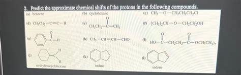 Solved 2 Predict The Approximate Chemical Shifts Of The