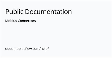 Mobiusflow Connectors Mobiusflow Docs