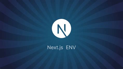 next js environment variables refine