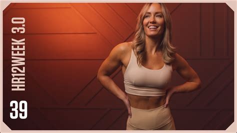Day 39 Core Strength Workout Hr12week 3 0