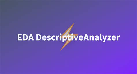 Eda Descriptiveanalyzer A Hugging Face Space By Harnithas