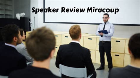 Speaker Review Miracoup Press Magazine
