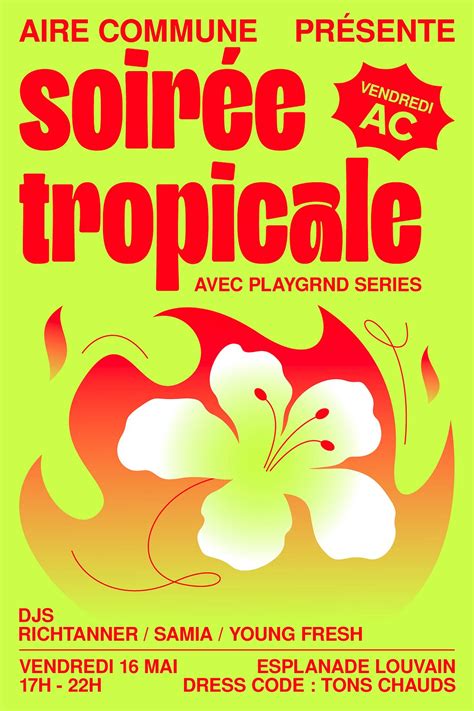 Soirée Tropicale Avec Playgrnd Series Tickets At Esplanade Louvain In Montreal By Aire Commune