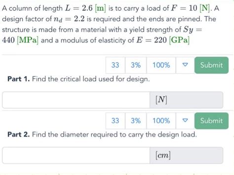 Solved A Column Of Length L 2 6[ M] Is To Carry A Load Of