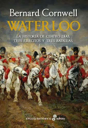 Waterloo Bernard Cornwell Edhasa Mercadolibre