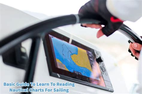 Basic Guide To Learn To Reading Nautical Charts For Sailing A Bus On A Dusty Road