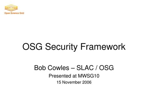 PPT OSG Security Framework PowerPoint Presentation Free Download ID